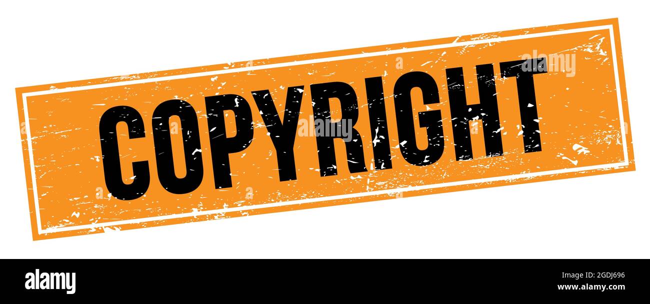 COPYRIGHT text on black orange grungy rectangle stamp sign Stock Photo ...
