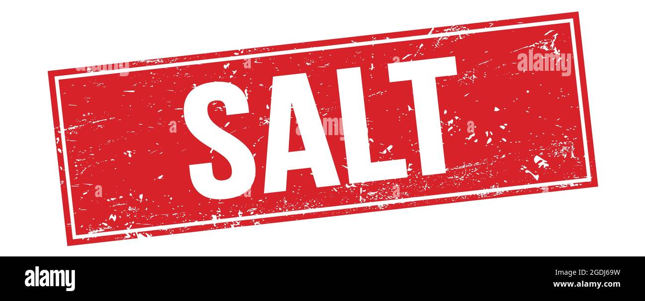 SALT text on red grungy rectangle stamp sign Stock Photo - Alamy