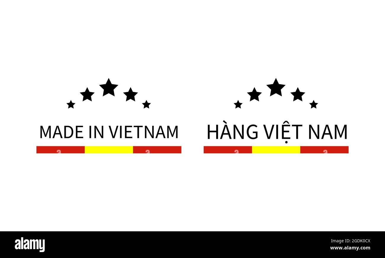 Made in Vietnam labels in English and in Vietnamese languages. Quality ...