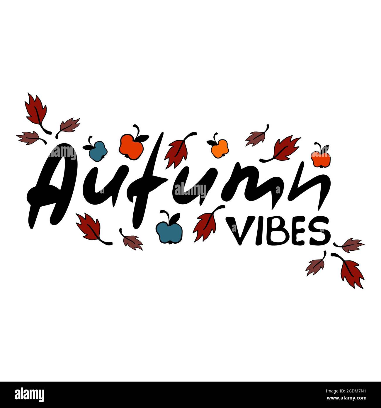 Autumn vibes doodle illustration with colorful decor. Lettering Stock ...