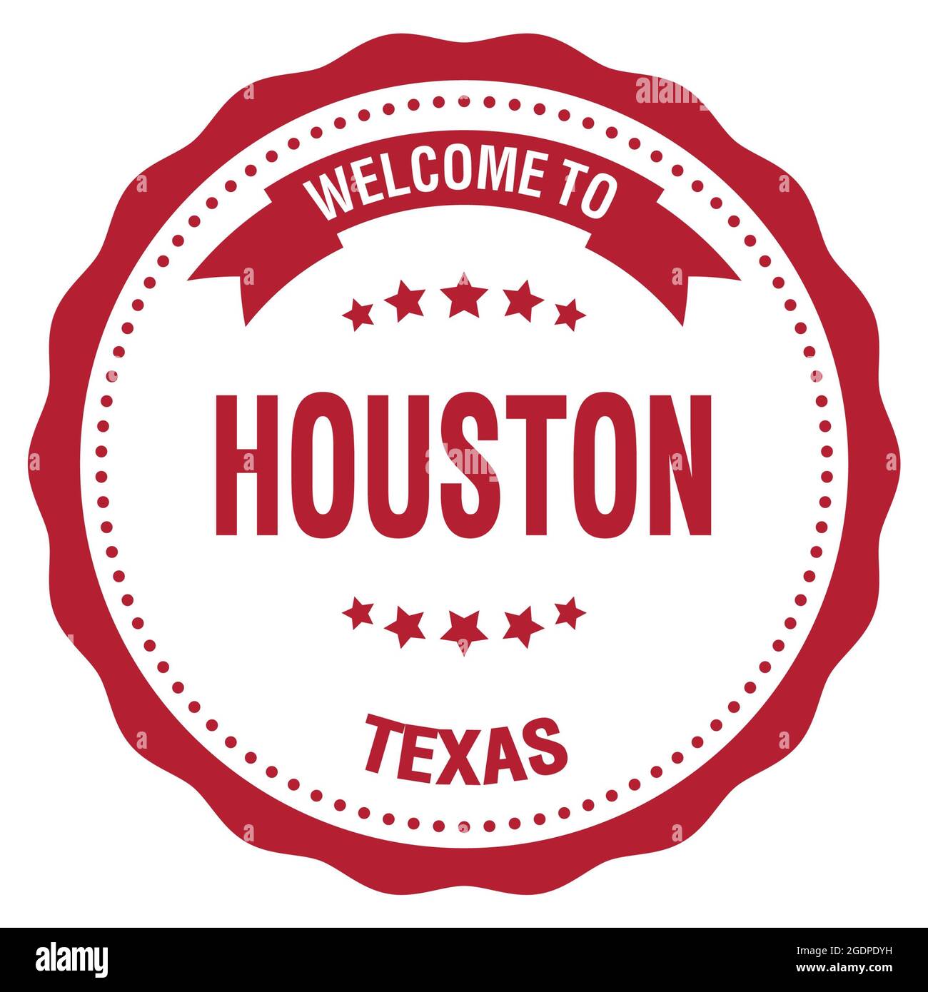 WELCOME TO HOUSTON - TEXAS, words written on red round badge stamp ...