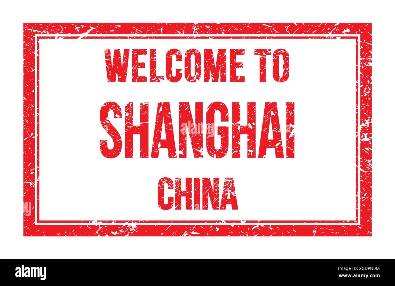 WELCOME TO SHANGHAI - CHINA, words written on red rectangle post stamp ...