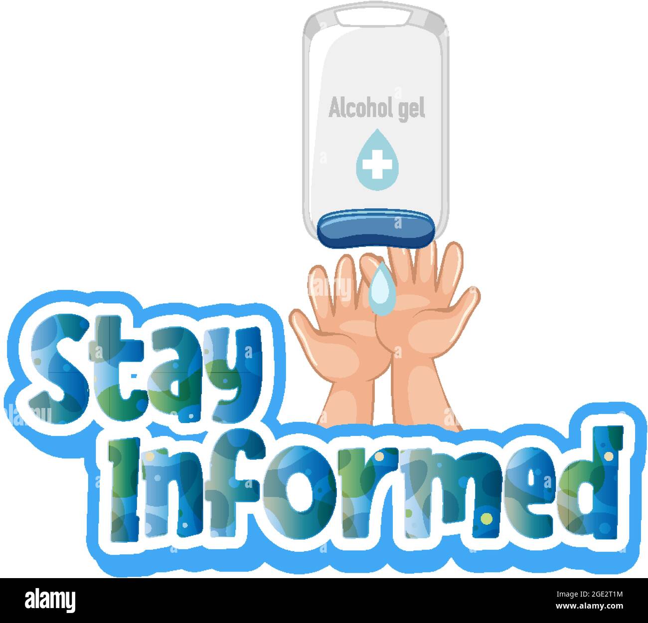 Stay Informed font in cartoon style with hands using alcohol gel ...