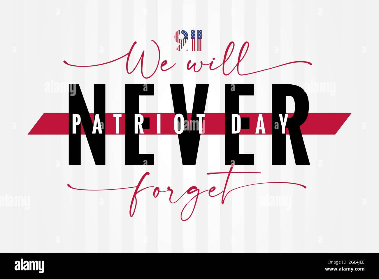 9/11, We will NEVER forget Patriot day USA lettering poster. National ...
