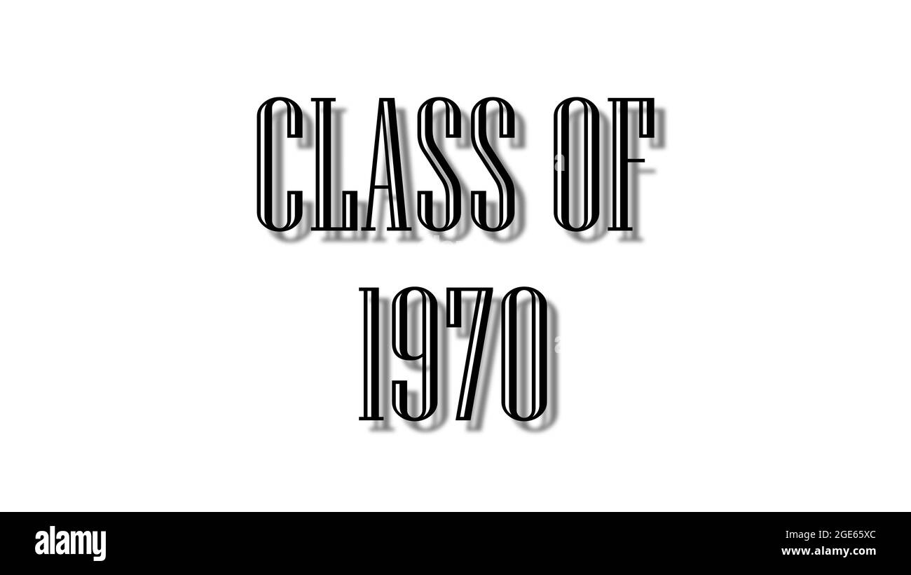class of 1970 black lettering white background Stock Photo - Alamy