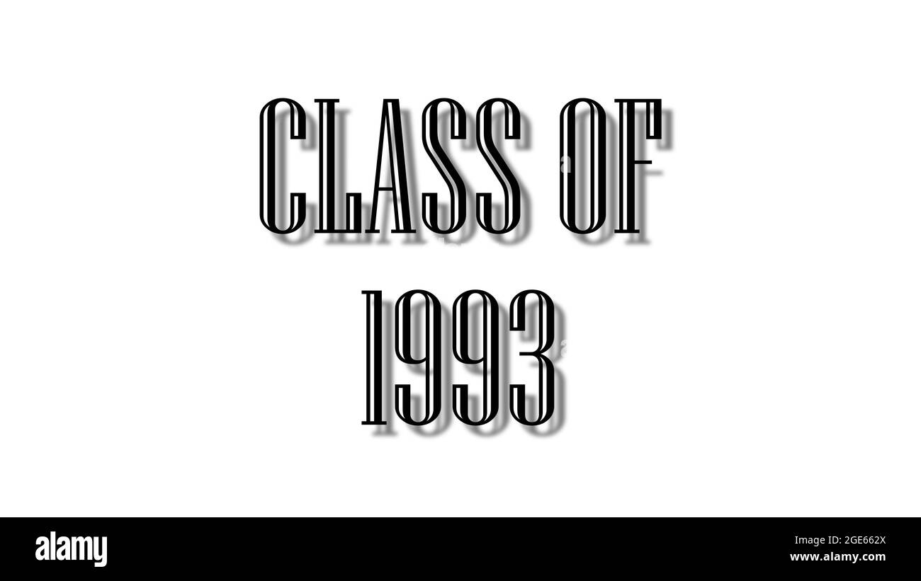 class of 1993 black lettering white background Stock Photo - Alamy
