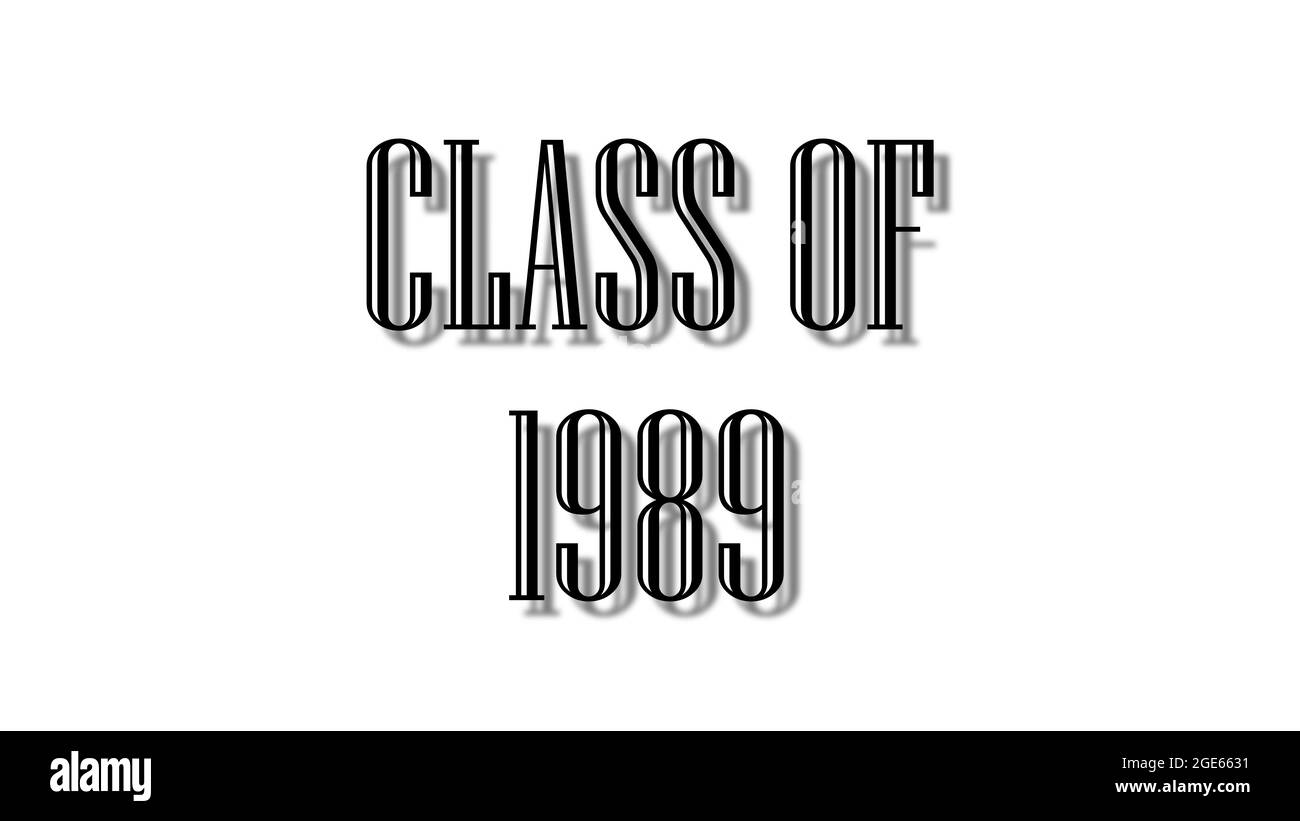 class of 1989 black lettering white background Stock Photo - Alamy