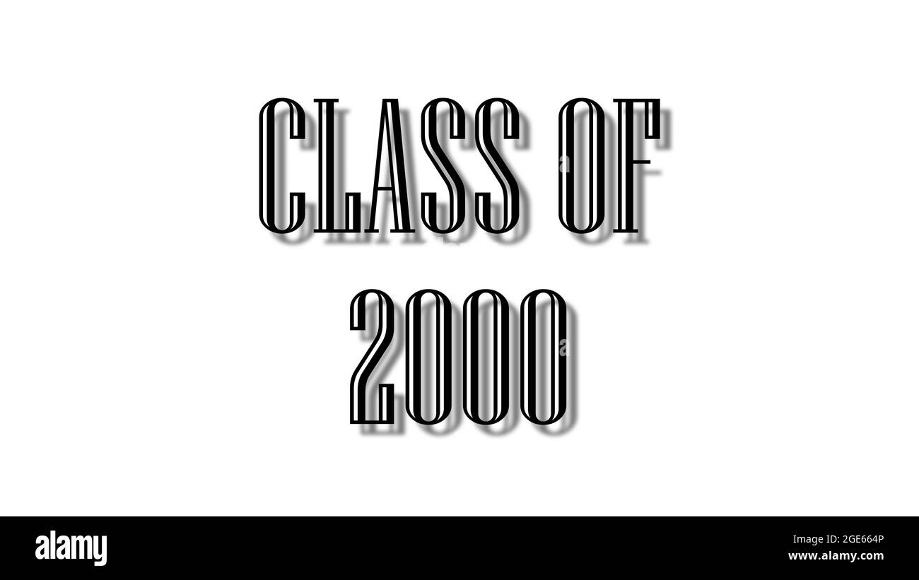 class of 2000 black lettering white background Stock Photo - Alamy