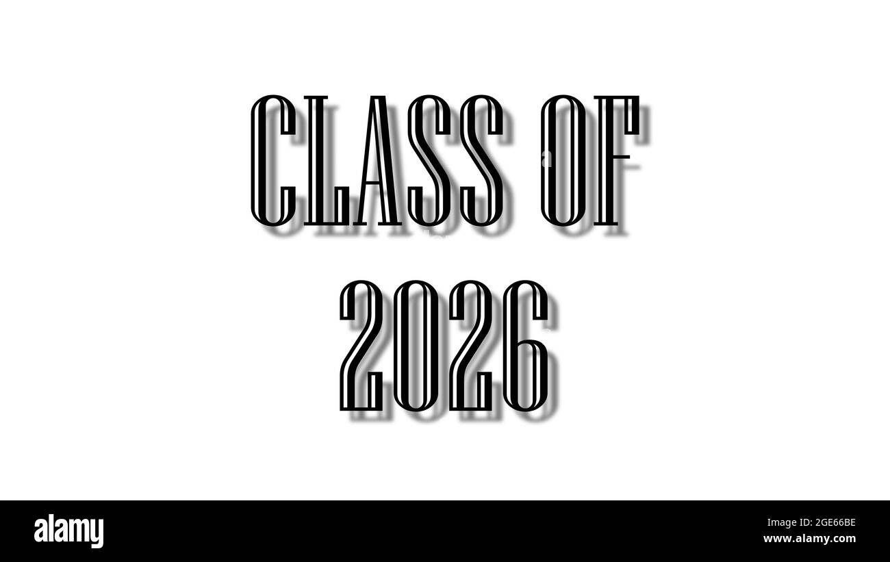 class of 2026 black lettering white background Stock Photo - Alamy