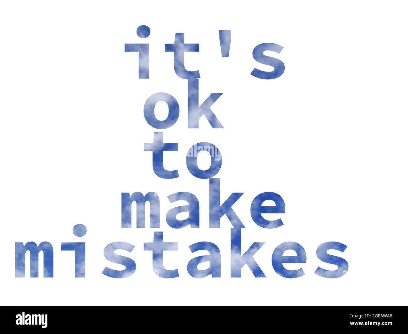 IT'S OK TO MAKE MISTAKES, text made with letters of the alphabet made ...