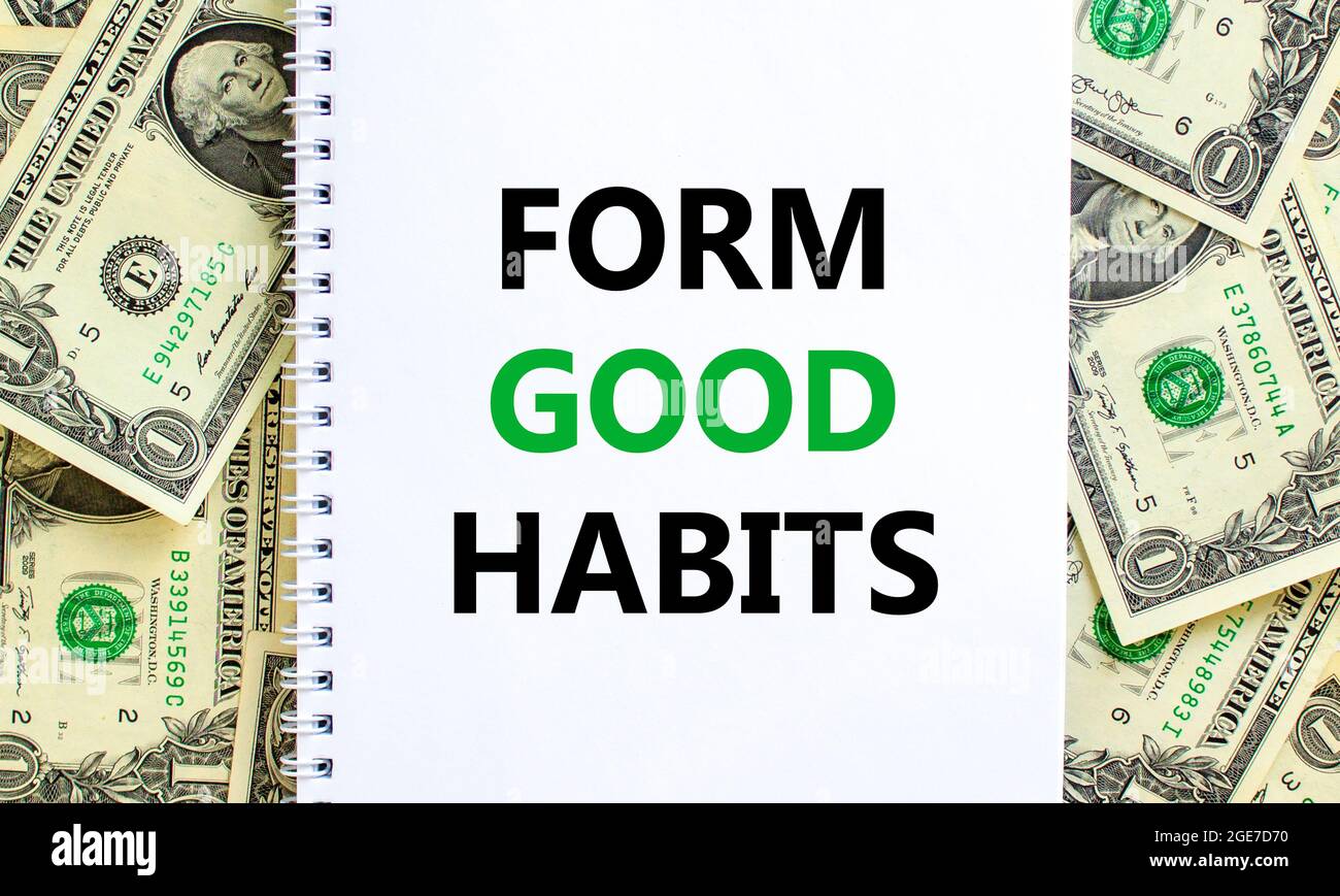 Form good habits symbol. Words 'Form good habits' on white note ...