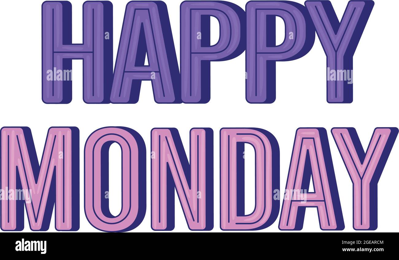 happy monday lettering Stock Vector Image & Art - Alamy