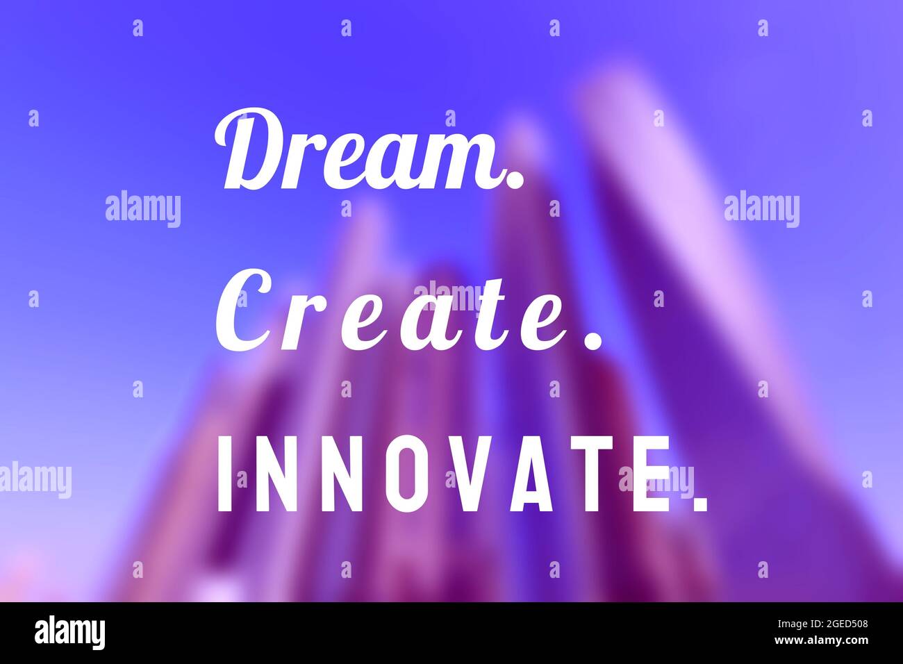 Dream, create, innovate. Startup innovation motivational text poster ...