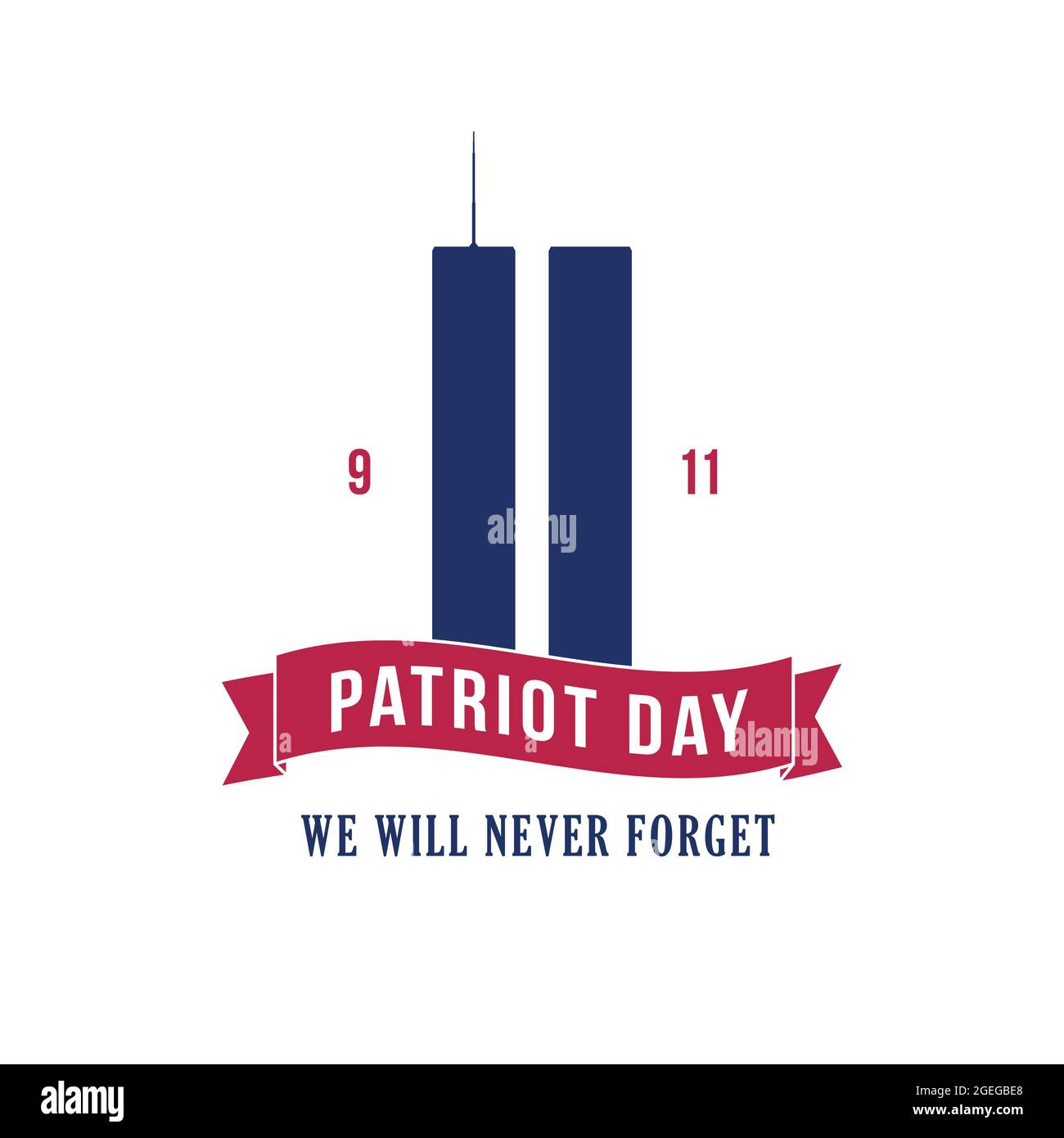 Patriot Day September 11, 2001. Design template, we will never forget. Vector illustration Stock ...