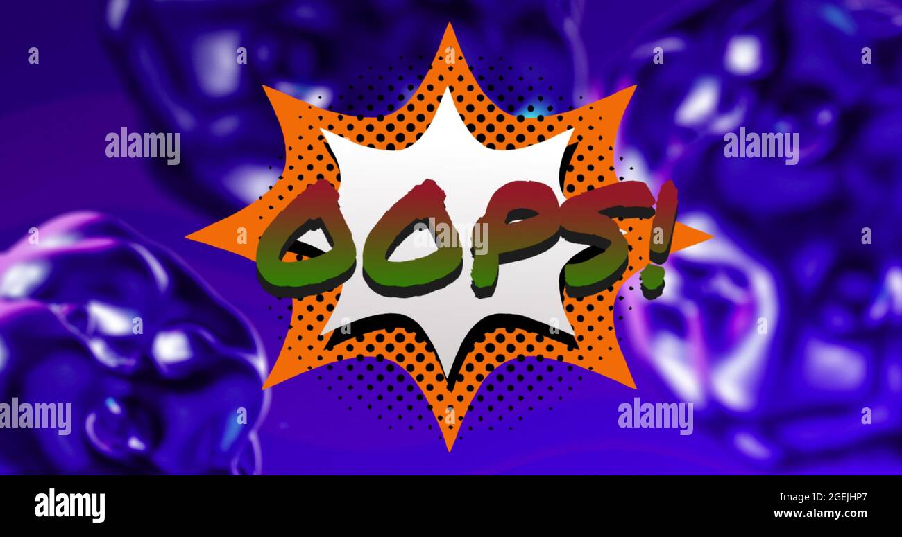 Image of opps text in red to green letters in retro speech bubble over ...