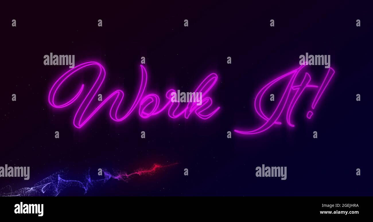 Image of the words work it in pink neon with red and blue vapour trail ...