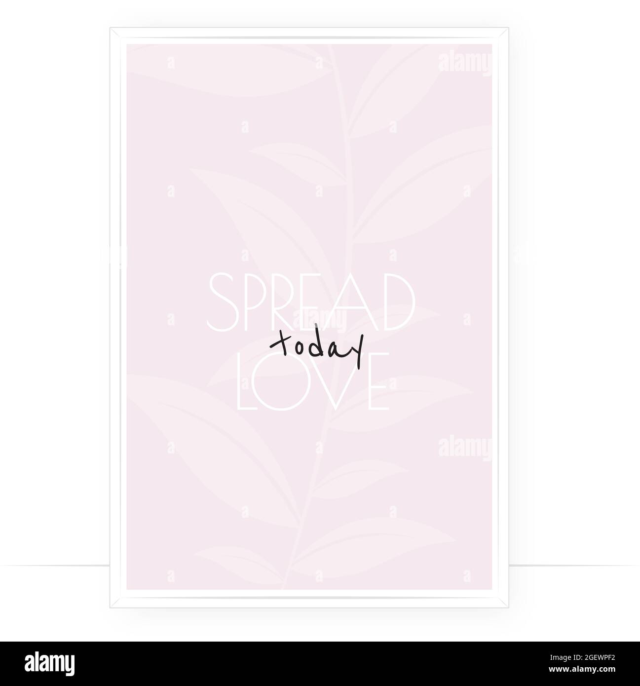 Spread love today, vector. Motivational inspirational positive quote ...