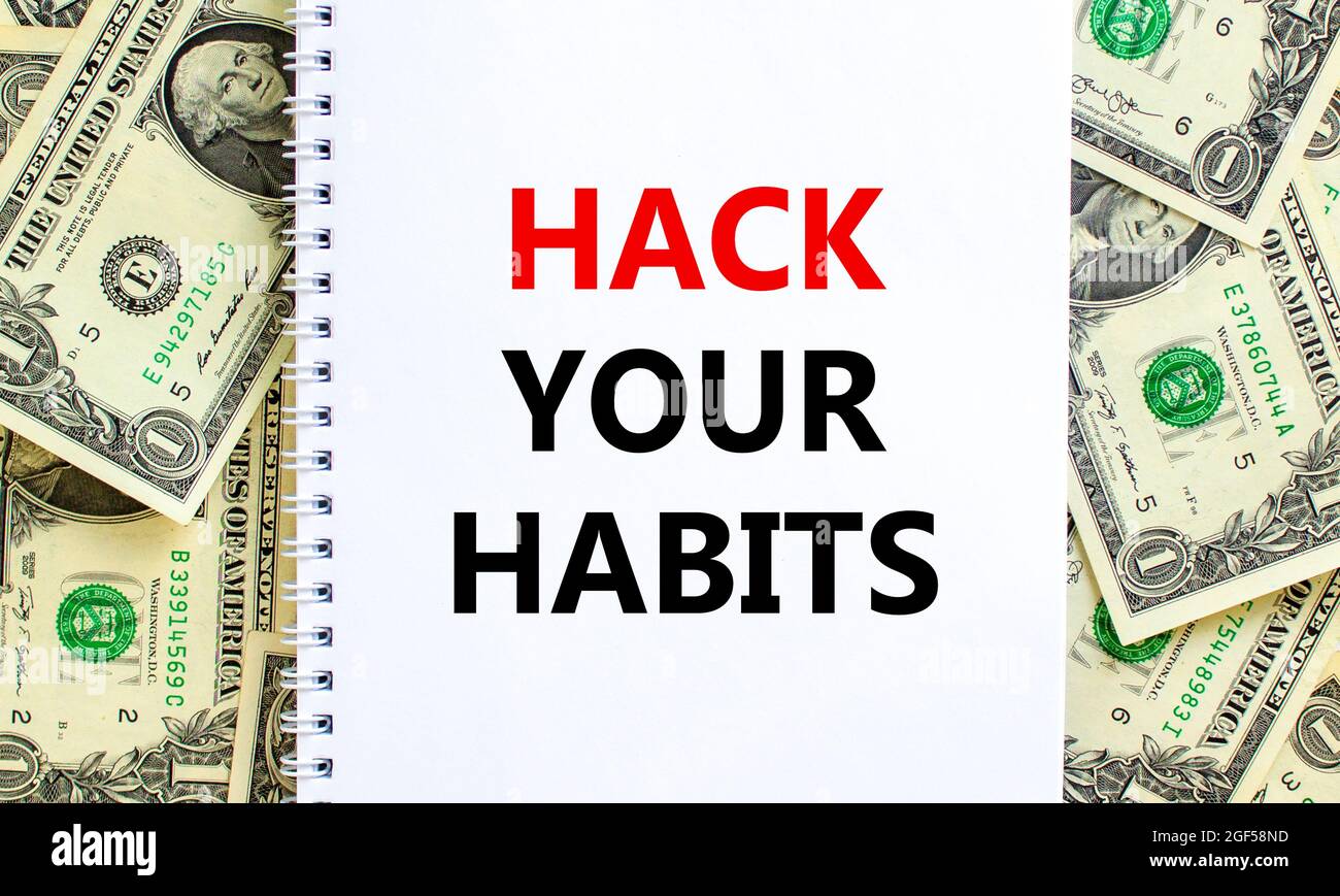 Hack your habits symbol. Words 'Hack your habits' on white note ...