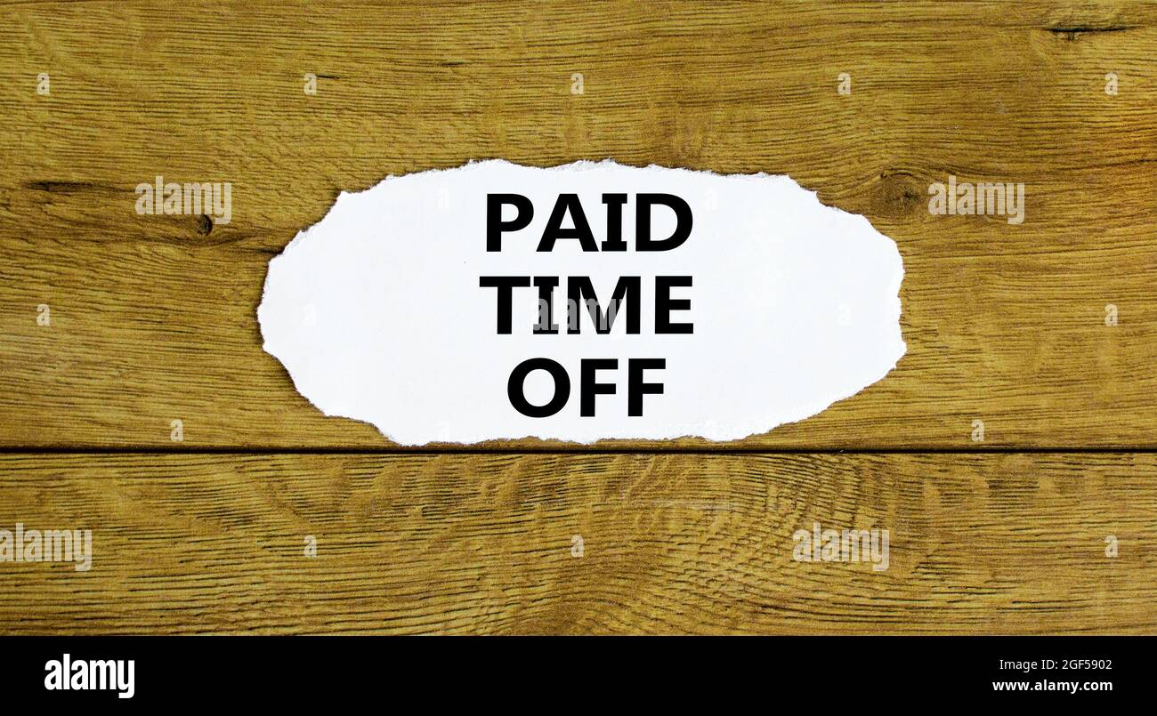 Paid time off symbol. Words 'Paid time off' on white paper. Beautiful ...