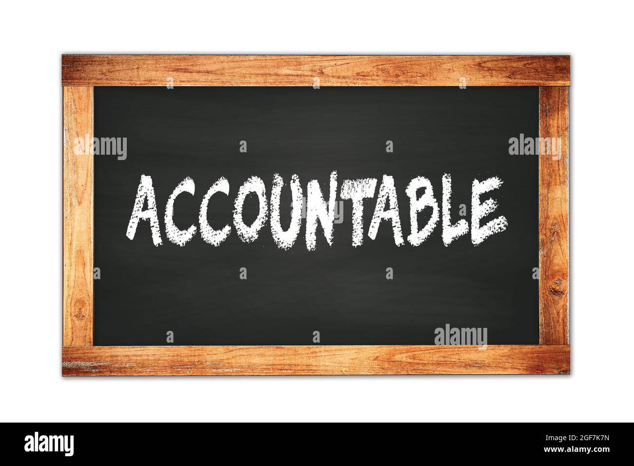 ACCOUNTABLE text written on black wooden frame school blackboard Stock ...