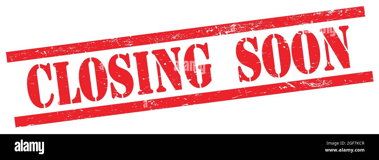 CLOSING SOON text on red grungy rectangle vintage stamp Stock Photo - Alamy