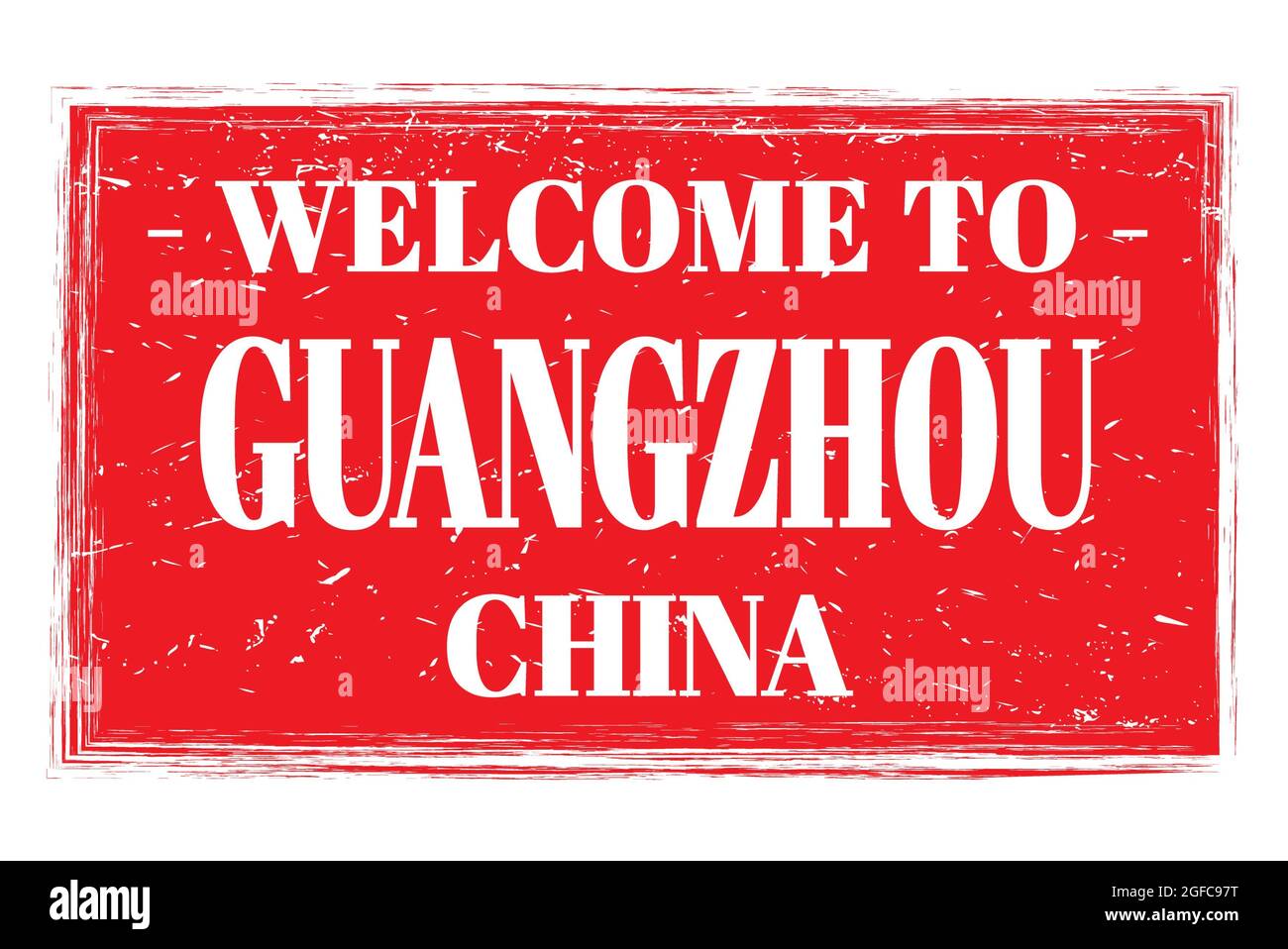 WELCOME TO GUANGZHOU - CHINA, words written on red rectangle post stamp ...