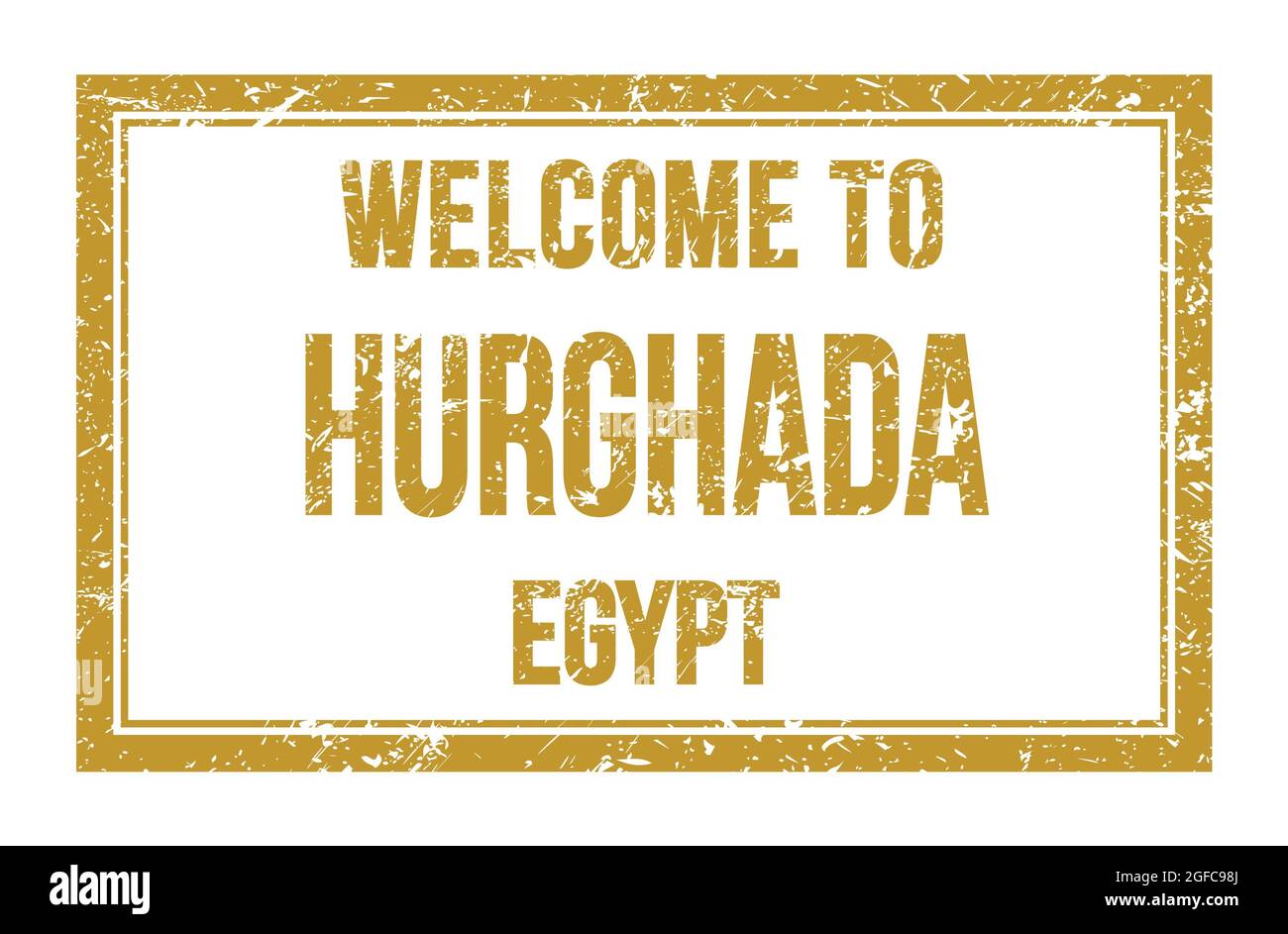 WELCOME TO HURGHADA - EGYPT, words written on dark yellow rectangle ...