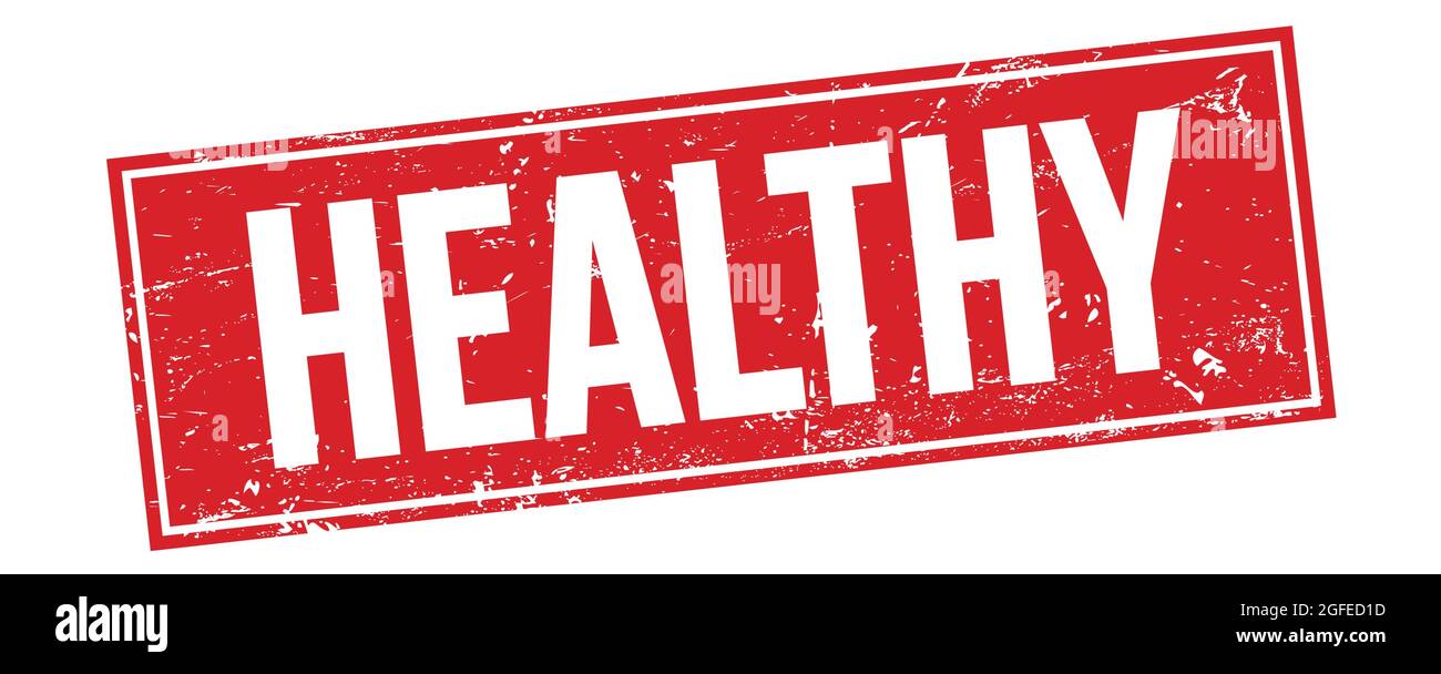 HEALTHY text on red grungy rectangle stamp sign Stock Photo - Alamy