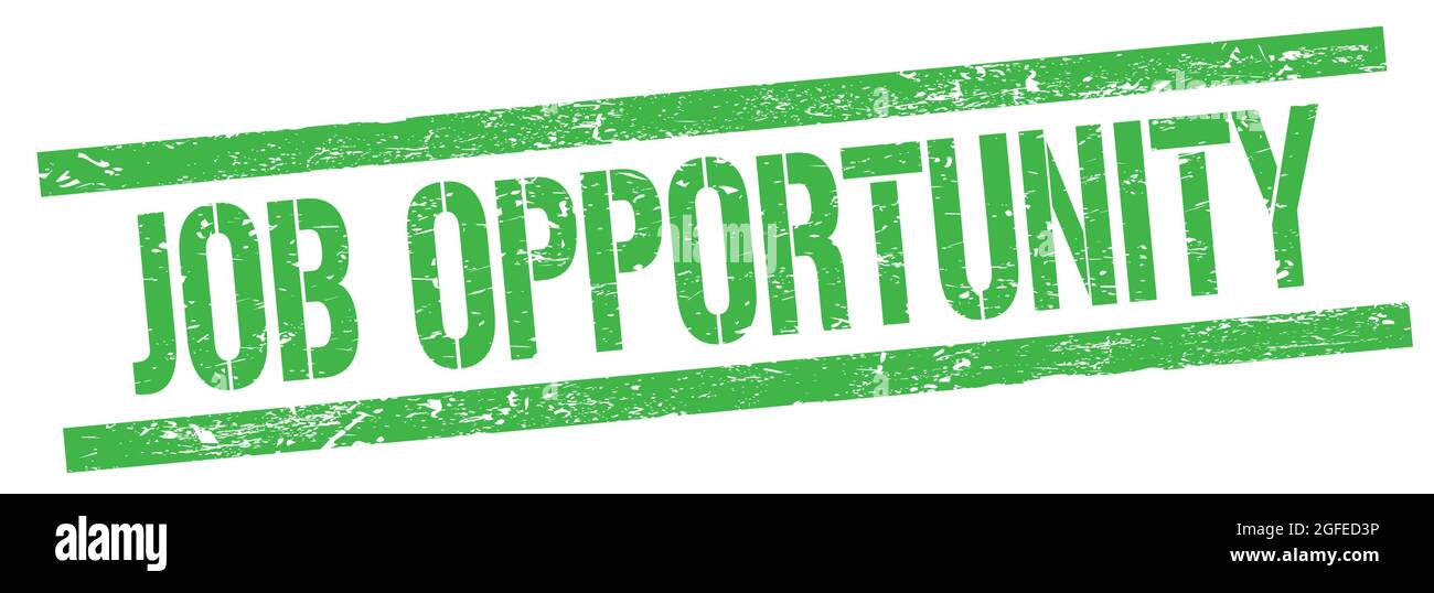 JOB OPPORTUNITY text on green grungy rectangle stamp sign Stock Photo ...