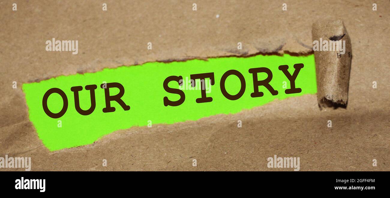 Our Story words under torn paper. Business concept Stock Photo - Alamy