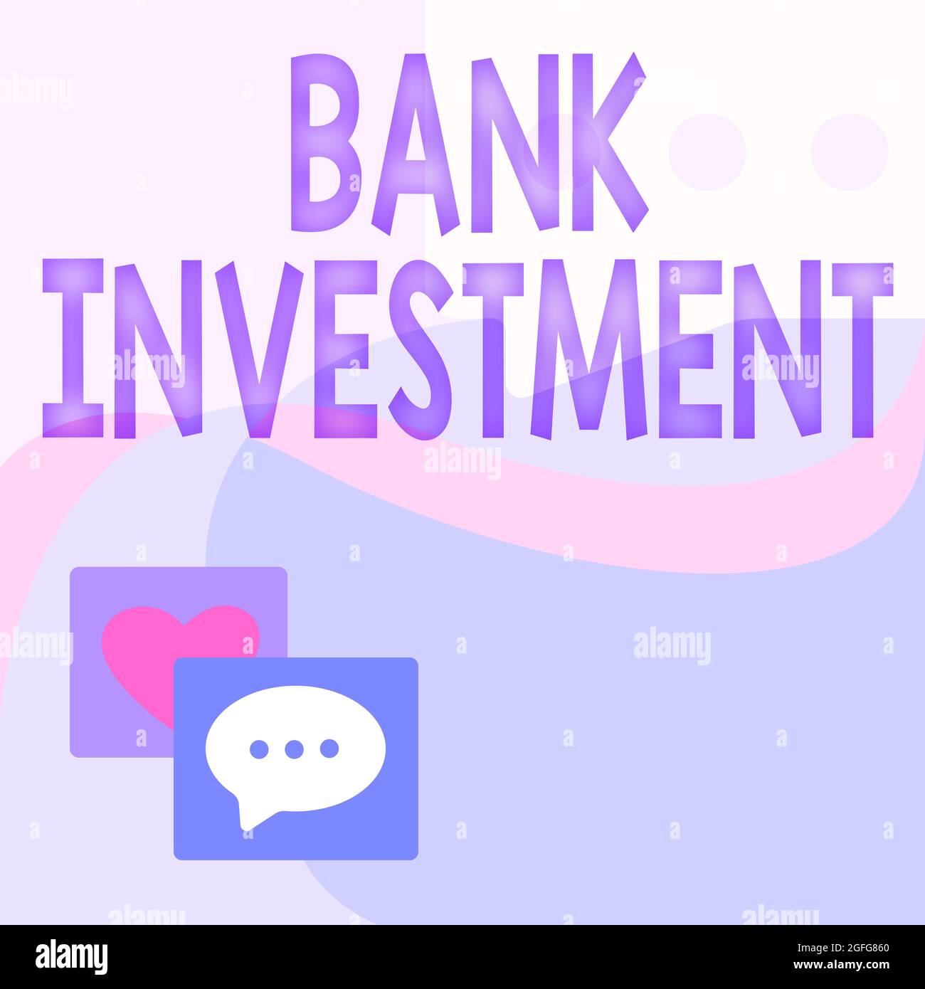 Handwriting text Bank Investment. Business idea financial intermediary ...