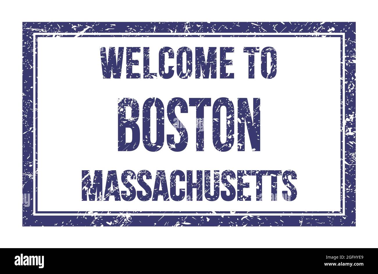 WELCOME TO BOSTON - MASSACHUSETTS, words written on blue rectangle post ...
