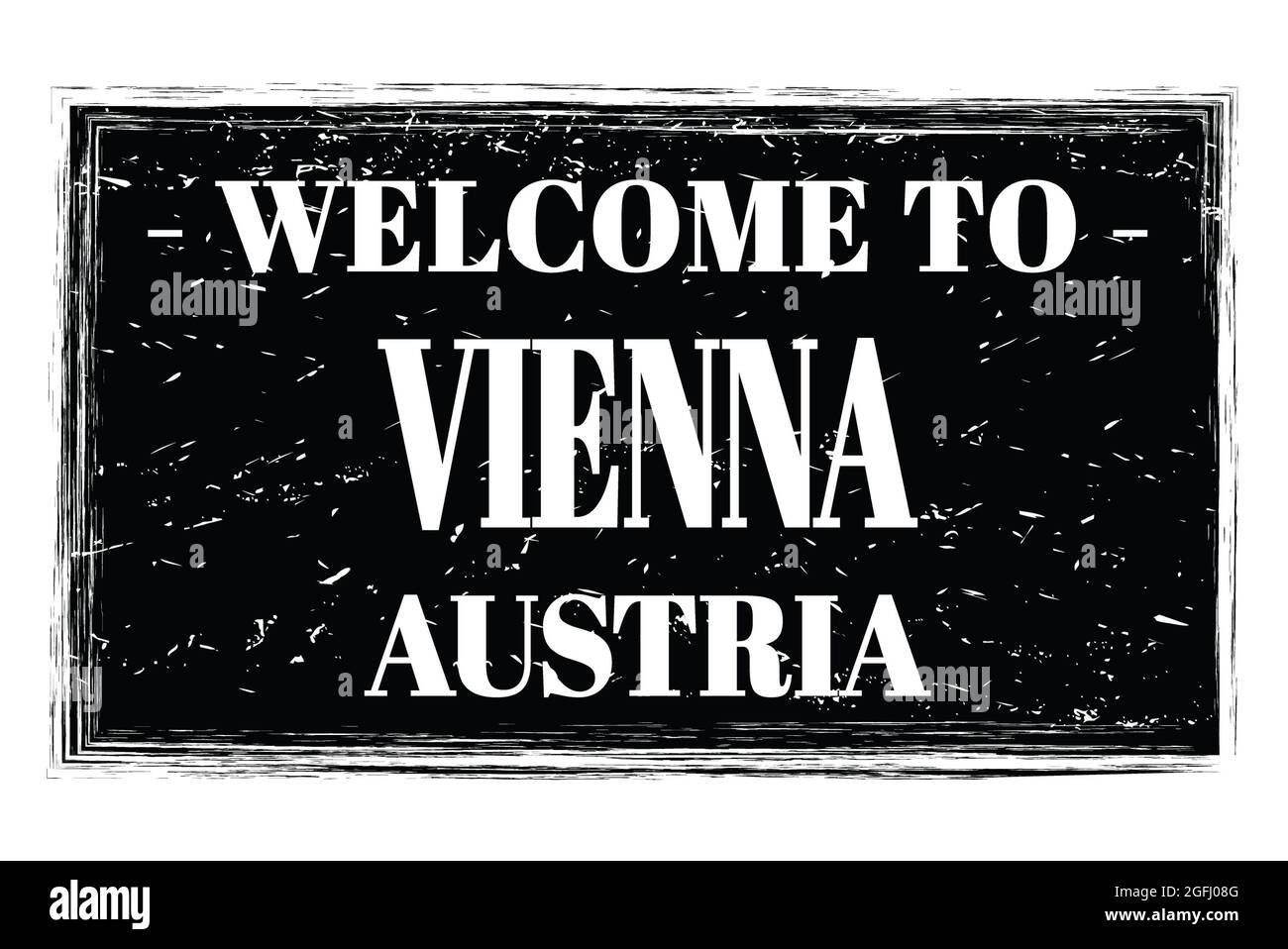 WELCOME TO VIENNA - AUSTRIA, words written on black rectangle post ...