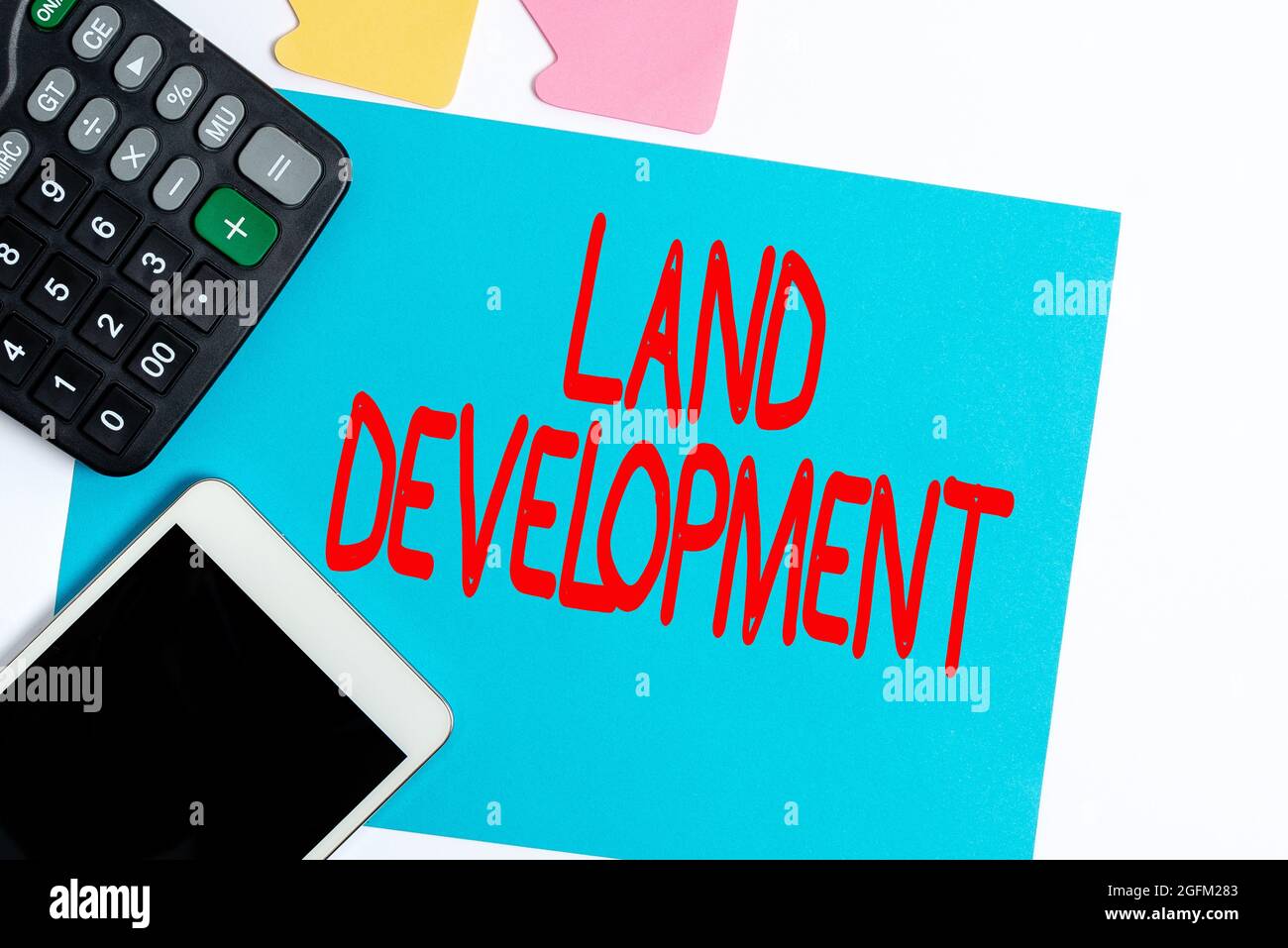 Handwriting text Land Development. Business showcase process of ...
