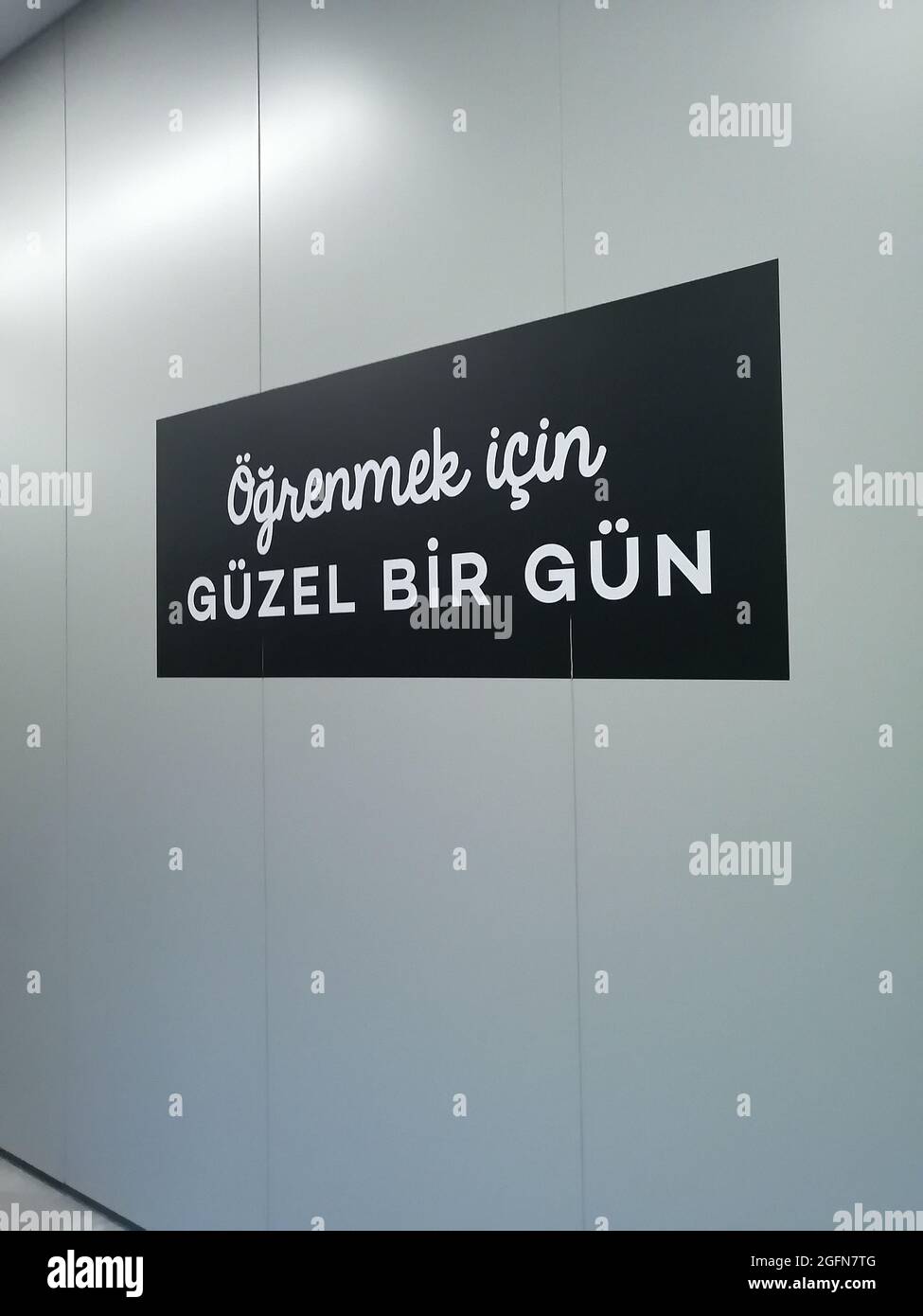ISTANBUL, TURKEY - Aug 01, 2021: A Turkish sign saying 'Good day to ...