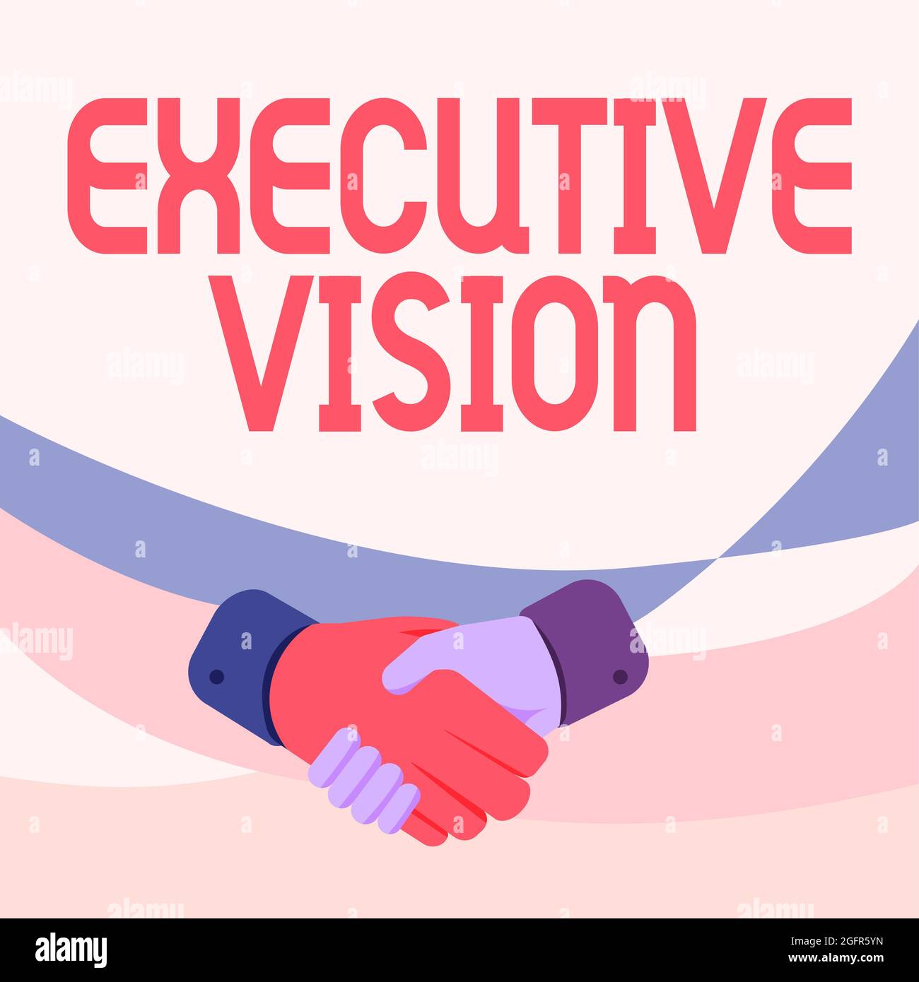 Conceptual display Executive Vision. Business approach inspires those ...