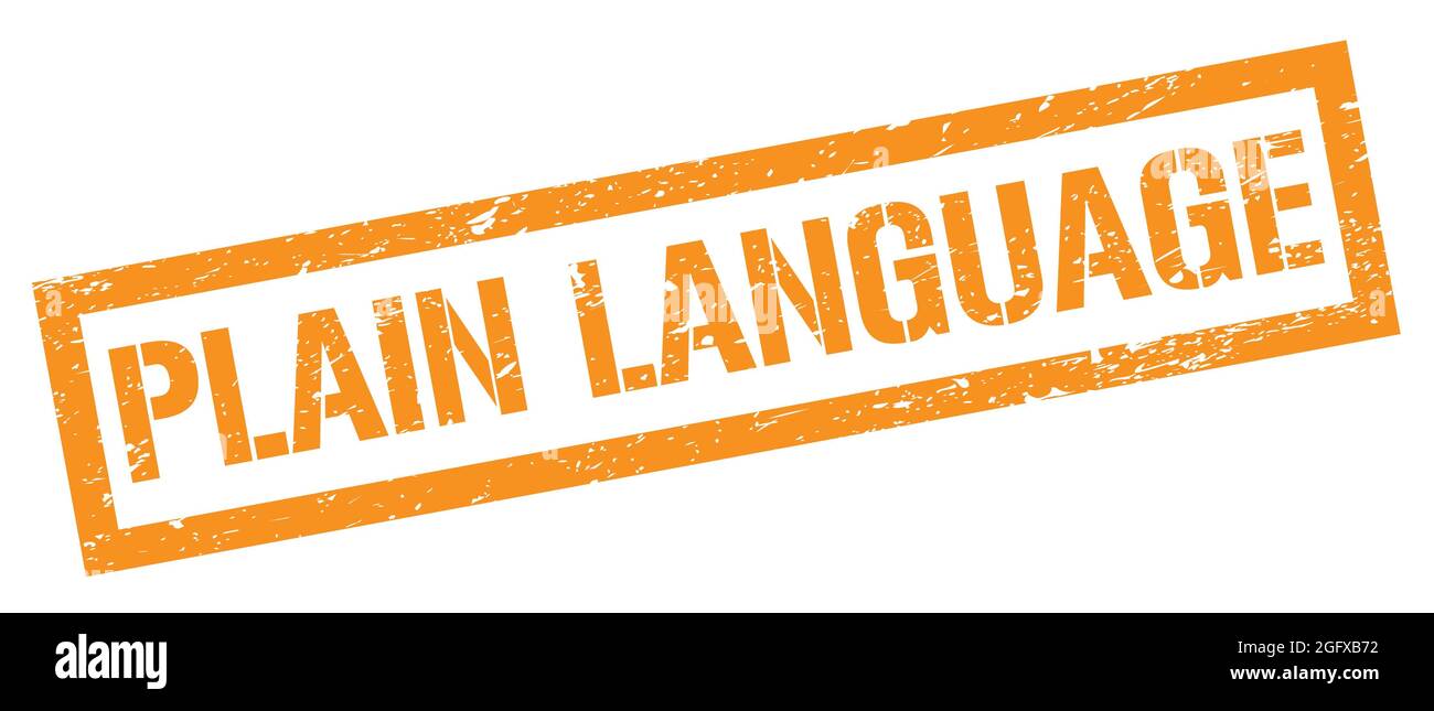 PLAIN LANGUAGE orange grungy rectangle stamp sign Stock Photo - Alamy