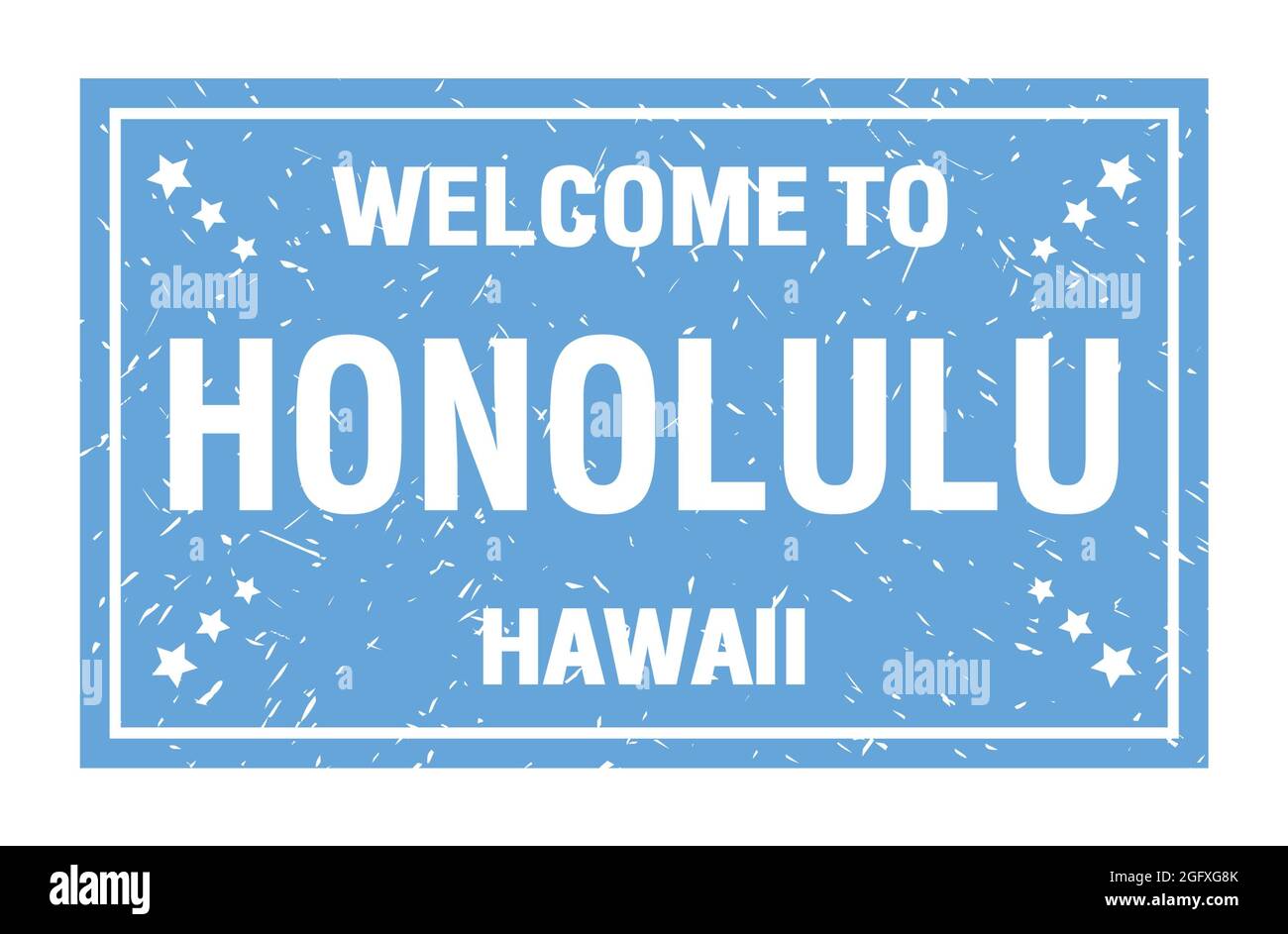 WELCOME TO HONOLULU - HAWAII, words written on light blue rectangle ...