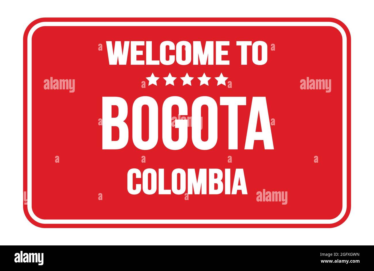 WELCOME TO BOGOTA - COLOMBIA, on red rectangle street sign stamp Stock ...