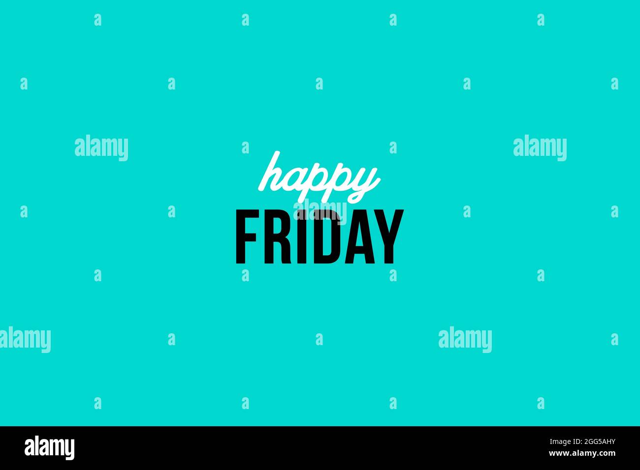 Happy Friday. Day of the week. Weekly calendar day background, poster ...