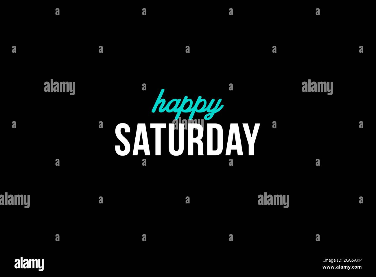 Happy Saturday. Day of the week. Weekly calendar day background, poster ...