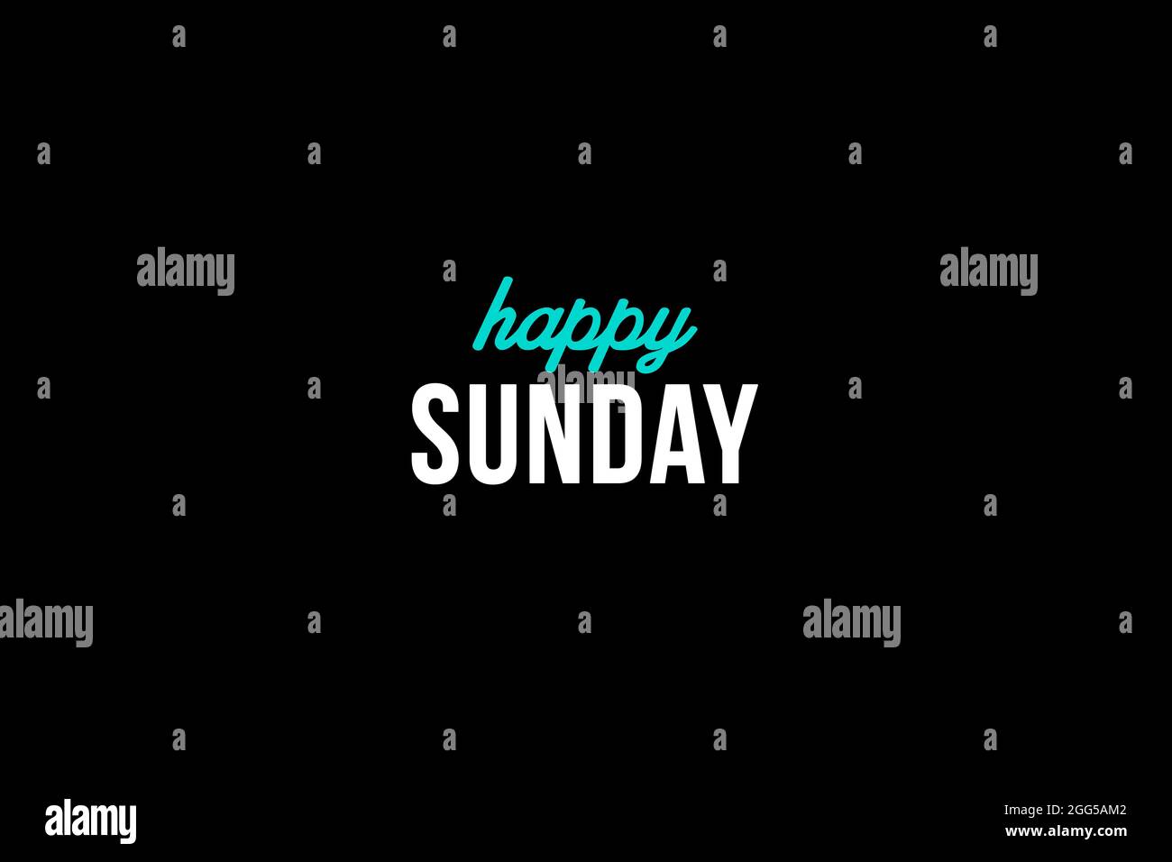 Happy Sunday. Day of the week. Weekly calendar day background, poster ...