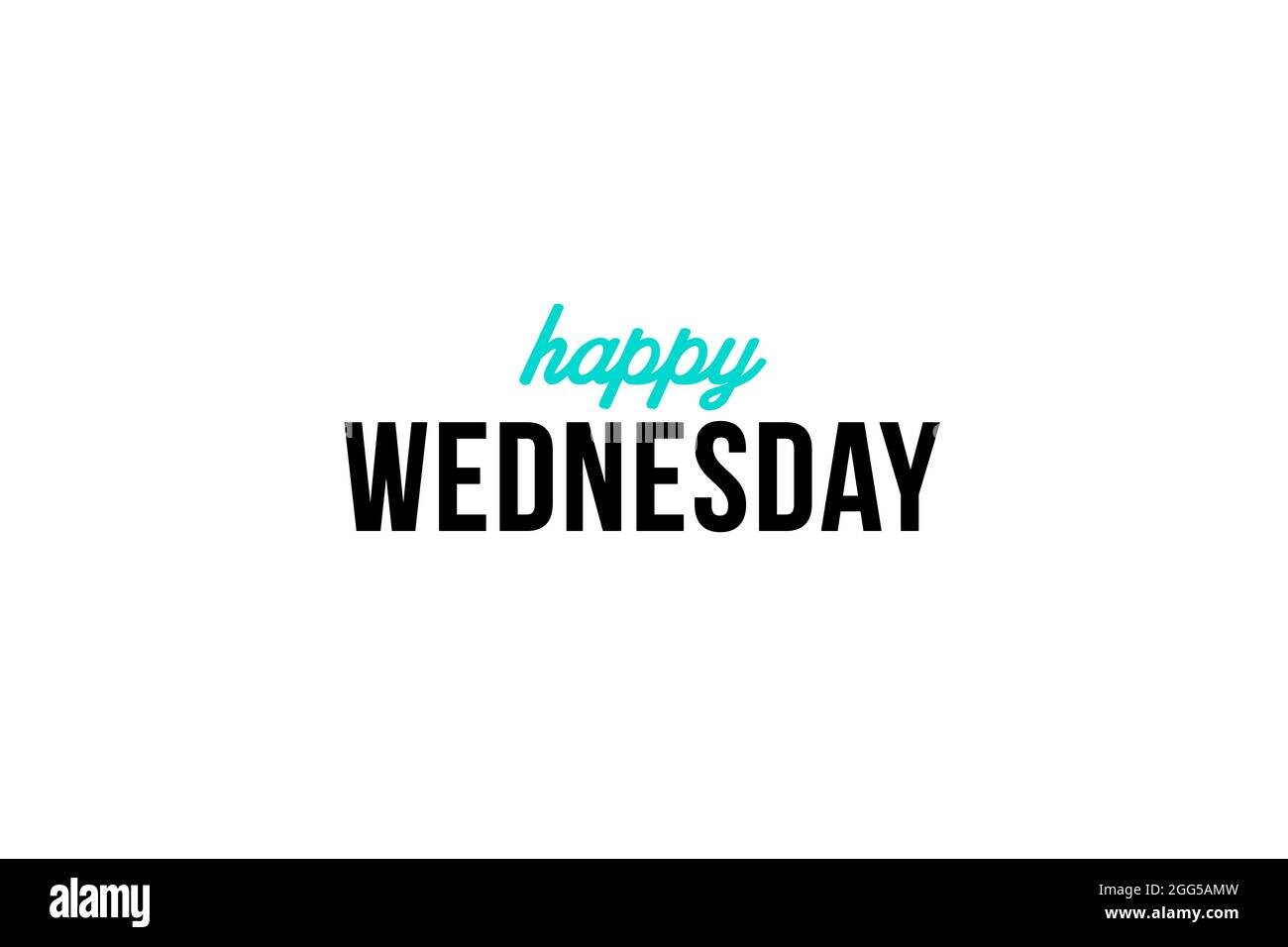 Happy wednesday hi-res stock photography and images - Alamy