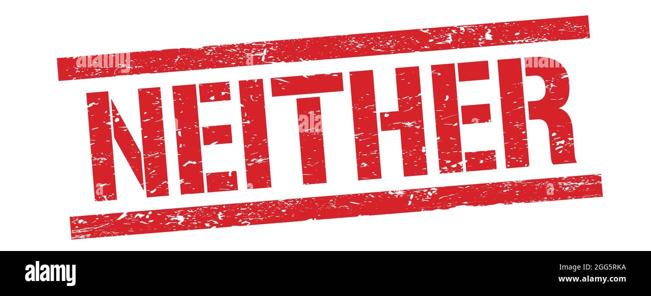 Neither text hi-res stock photography and images - Alamy