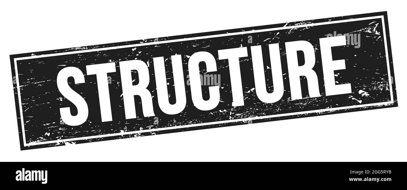STRUCTURE text on black grungy rectangle stamp sign Stock Photo - Alamy