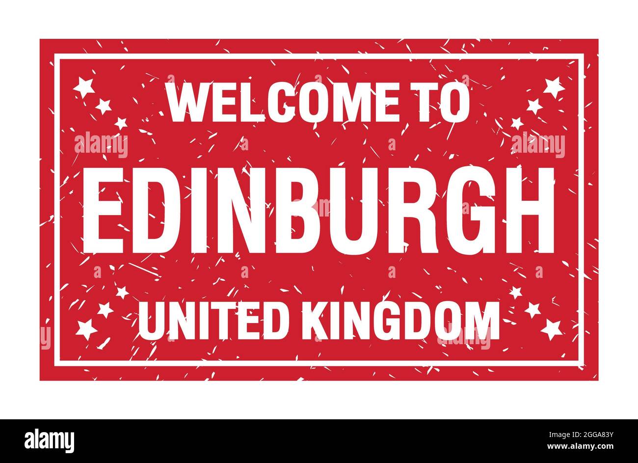 WELCOME TO EDINBURGH - UNITED KINGDOM, words written on red rectangle ...