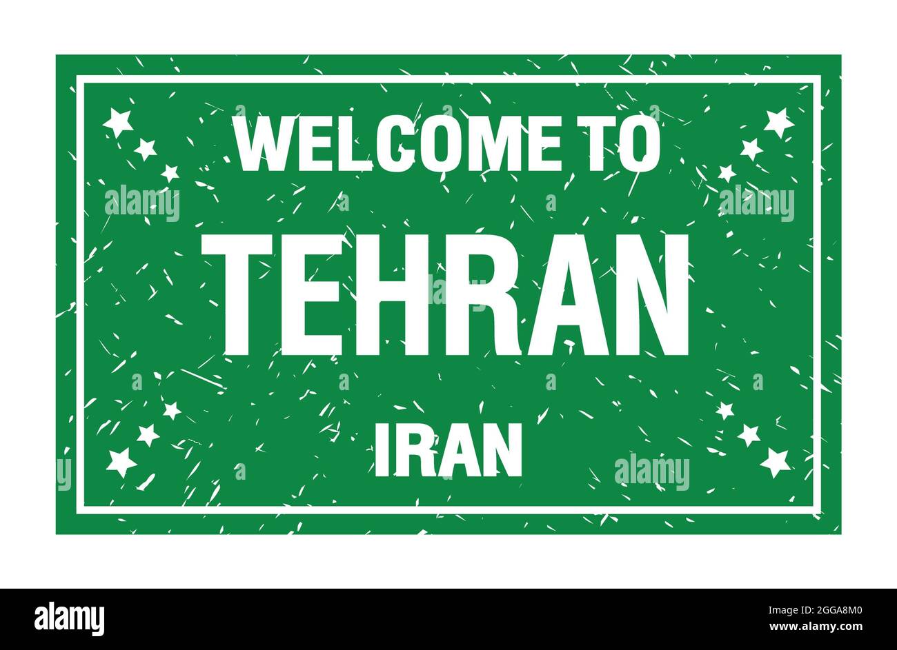 WELCOME TO TEHRAN - IRAN, words written on green rectangle flag stamp ...
