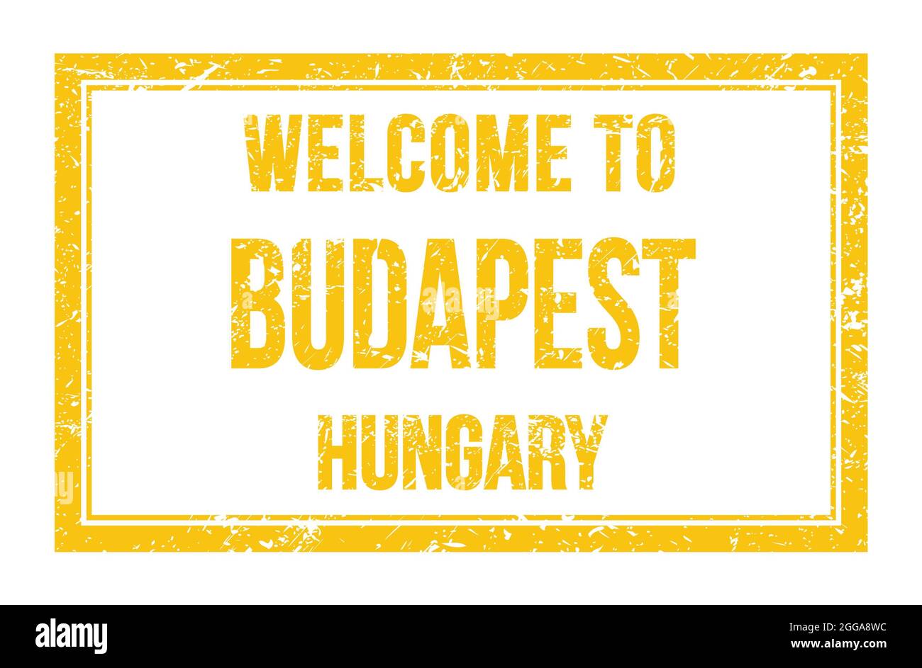WELCOME TO BUDAPEST - HUNGARY, words written on yellow rectangle post ...