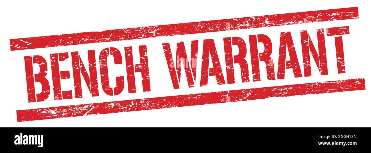 Bench warrant hi-res stock photography and images - Alamy