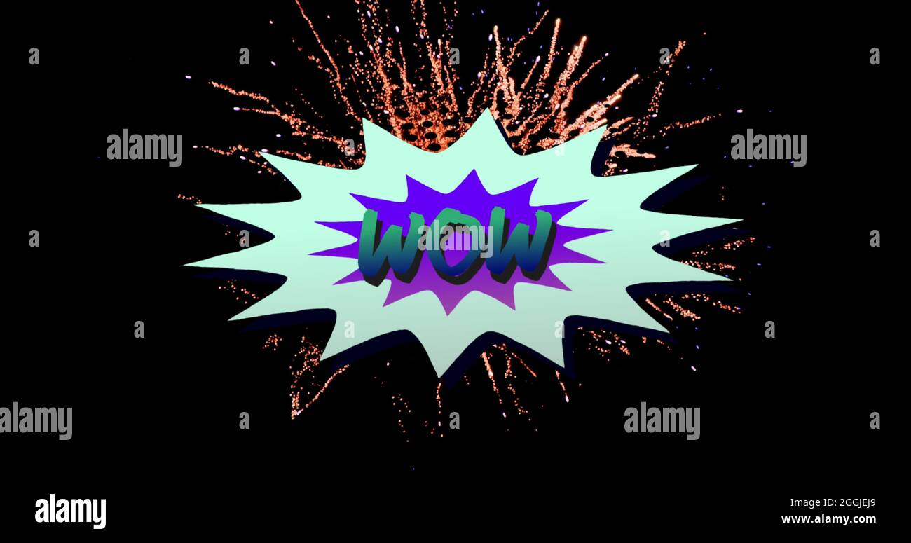 Wow text on retro speech bubble against firework exploding on black ...